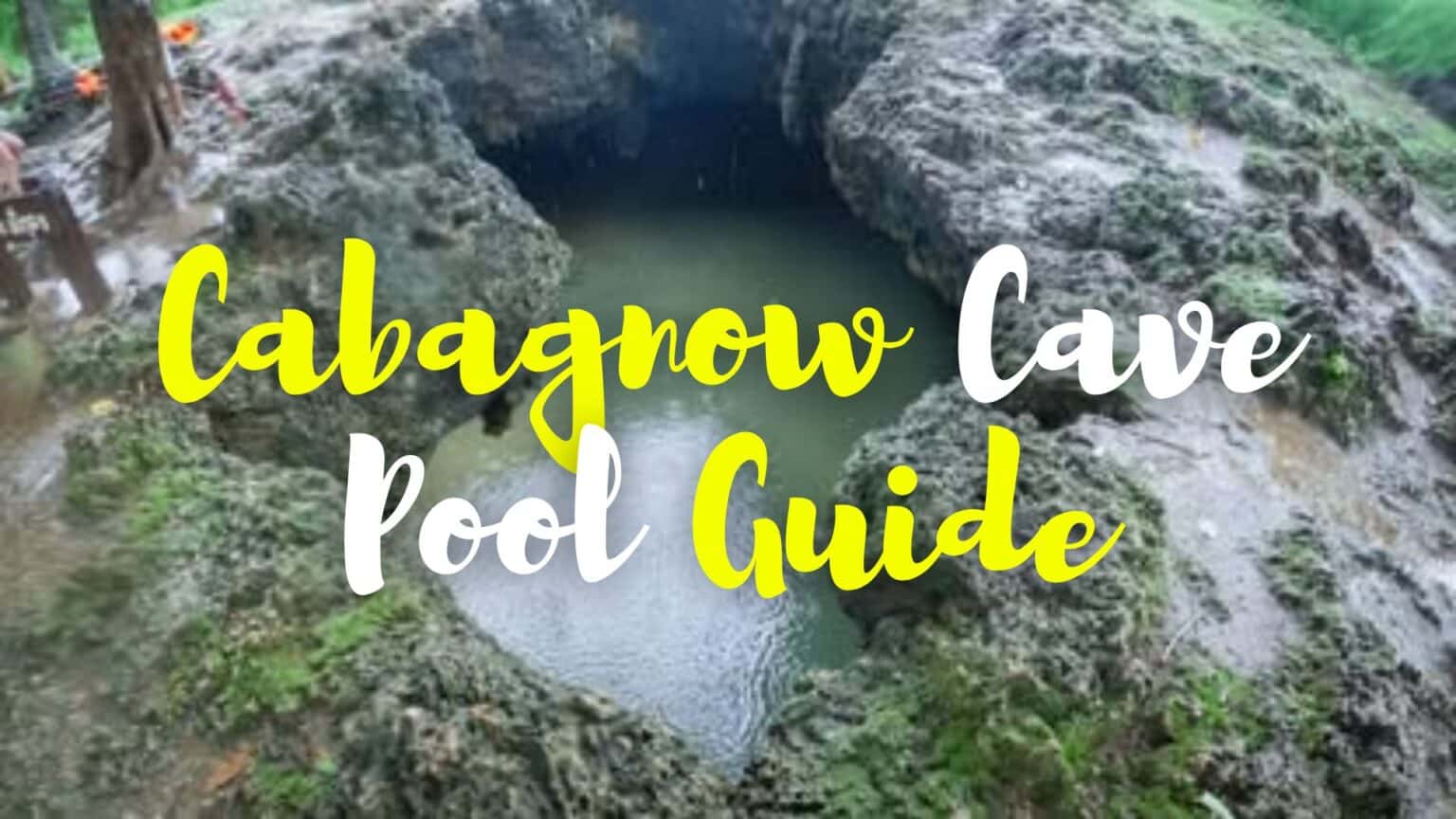 Cabagnow Cave Pool, Anda: All You Need to Know - PhilippineTravels.ph